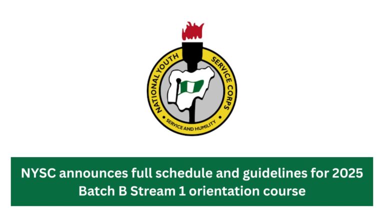 NYSC announces full schedule and guidelines for 2025 Batch B Stream 1 ...